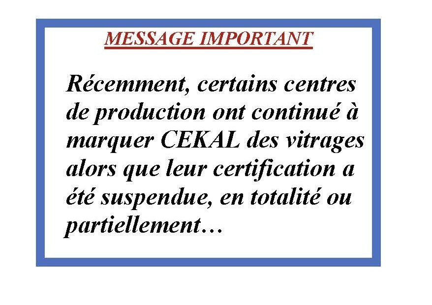 Message important - Actualités - cekal - la certification des vitrages